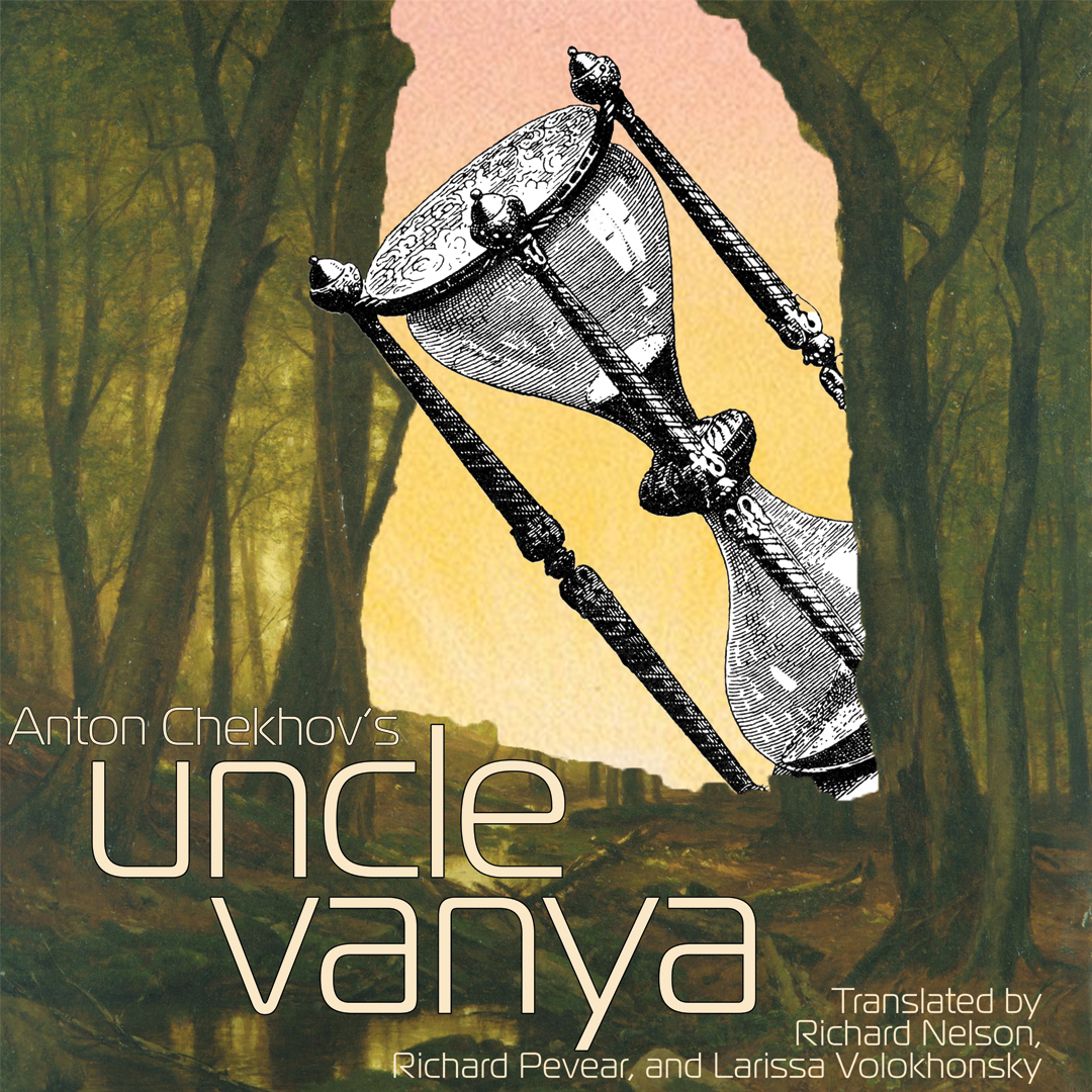 Kansas City Actors Theatre - Uncle Vanya