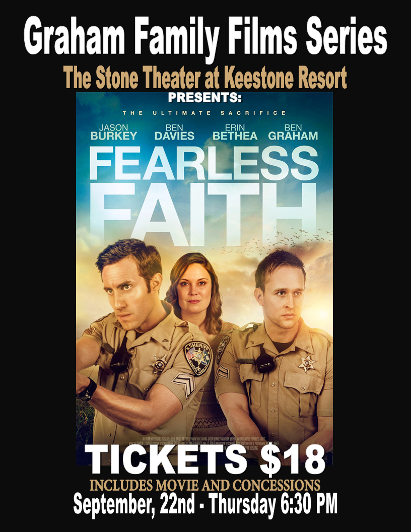 The Stone Theater - Fearless Faith - Graham Family Film Series